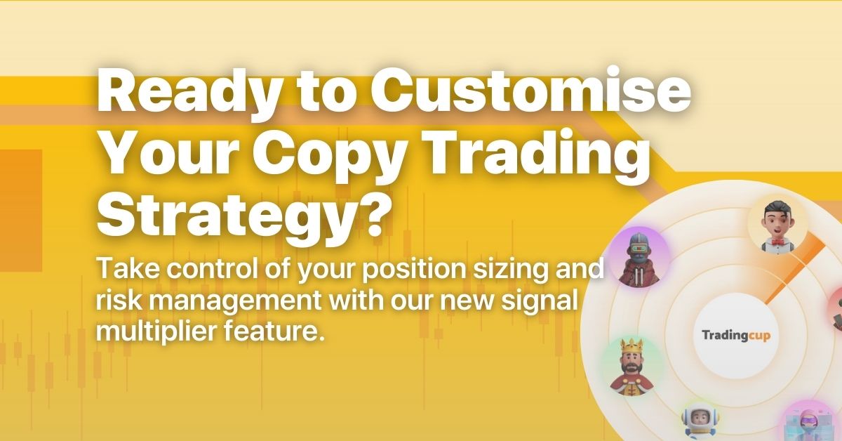 Signal Multiplier Feature: Make Your Copy Trading More Flexible